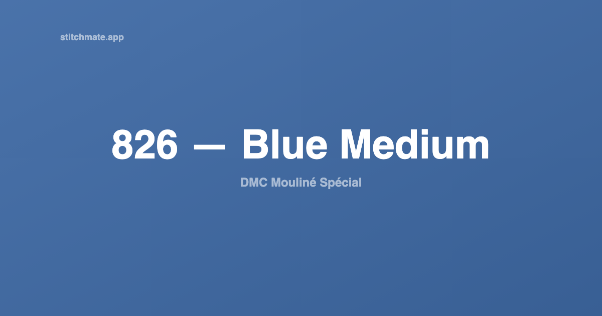 What Color Is DMC 826? Blue medium, Hex, RGB & Matching Threads ...